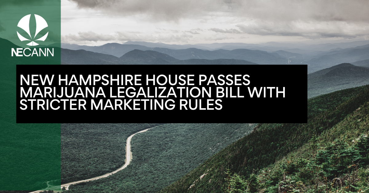 New Hampshire House Marijuana Legalization Bill | NECANN