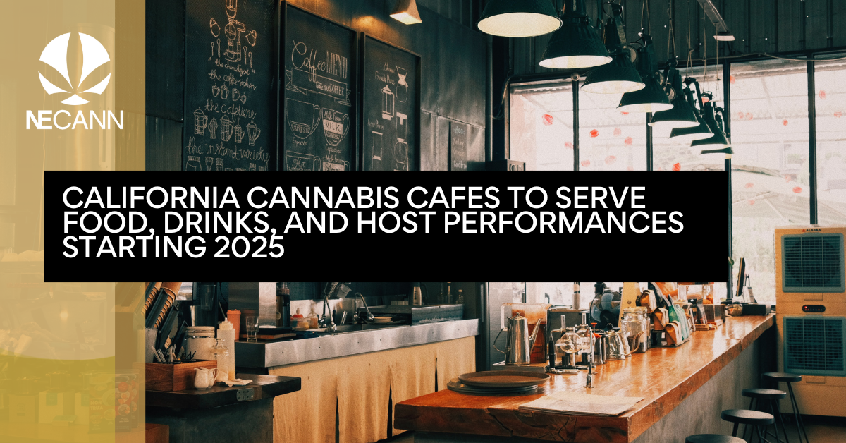California Cannabis Cafes with Food and Events | NECANN