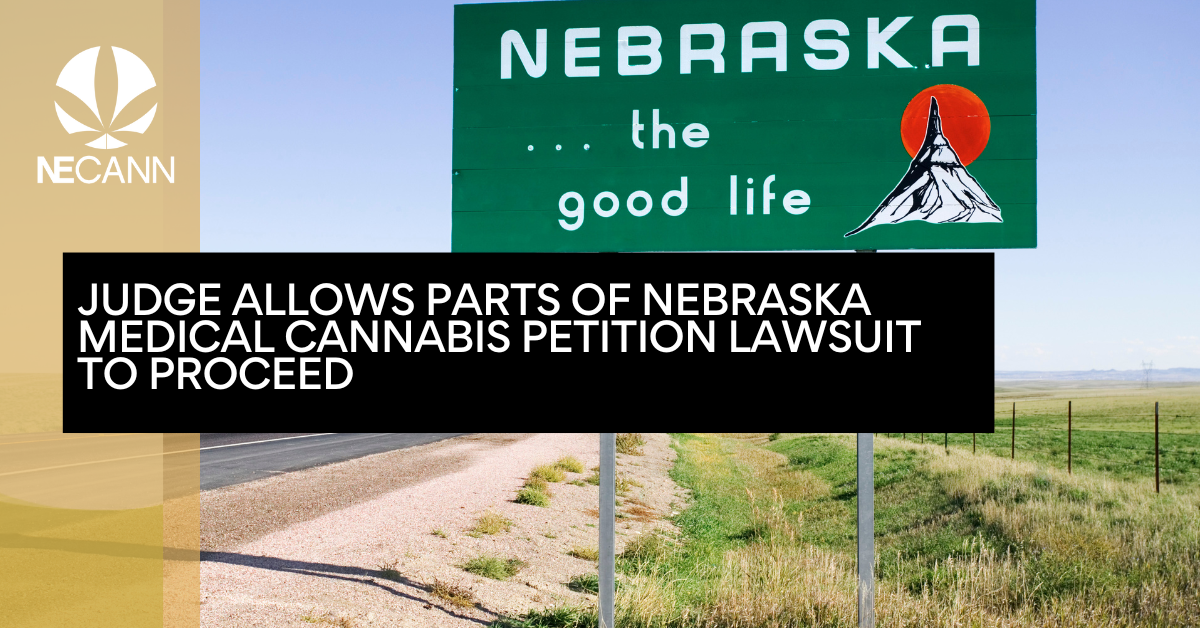 Nebraska Judge Allows Parts of Cannabis Petition | NECANN