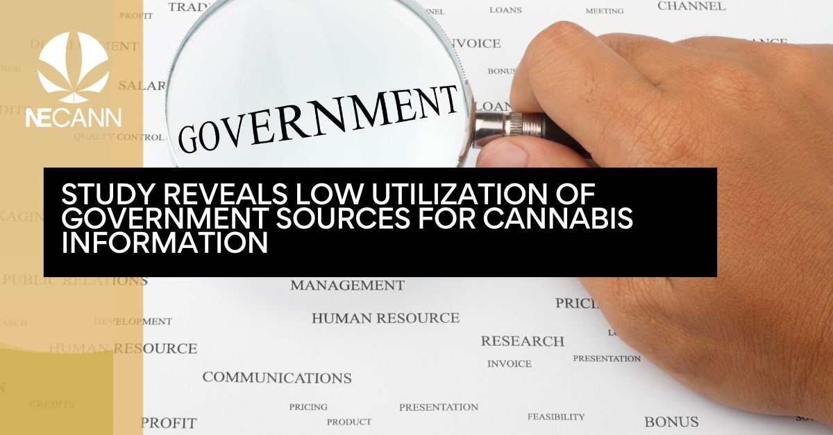 Study Finds Low Use of Government Sources- Cannabis | NECANN