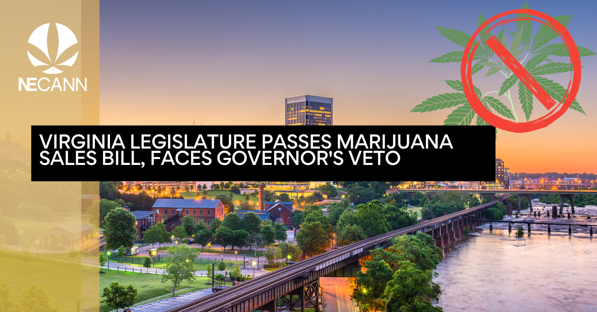 Virginia Legislature Passes Marijuana Sales Bill | NECANN